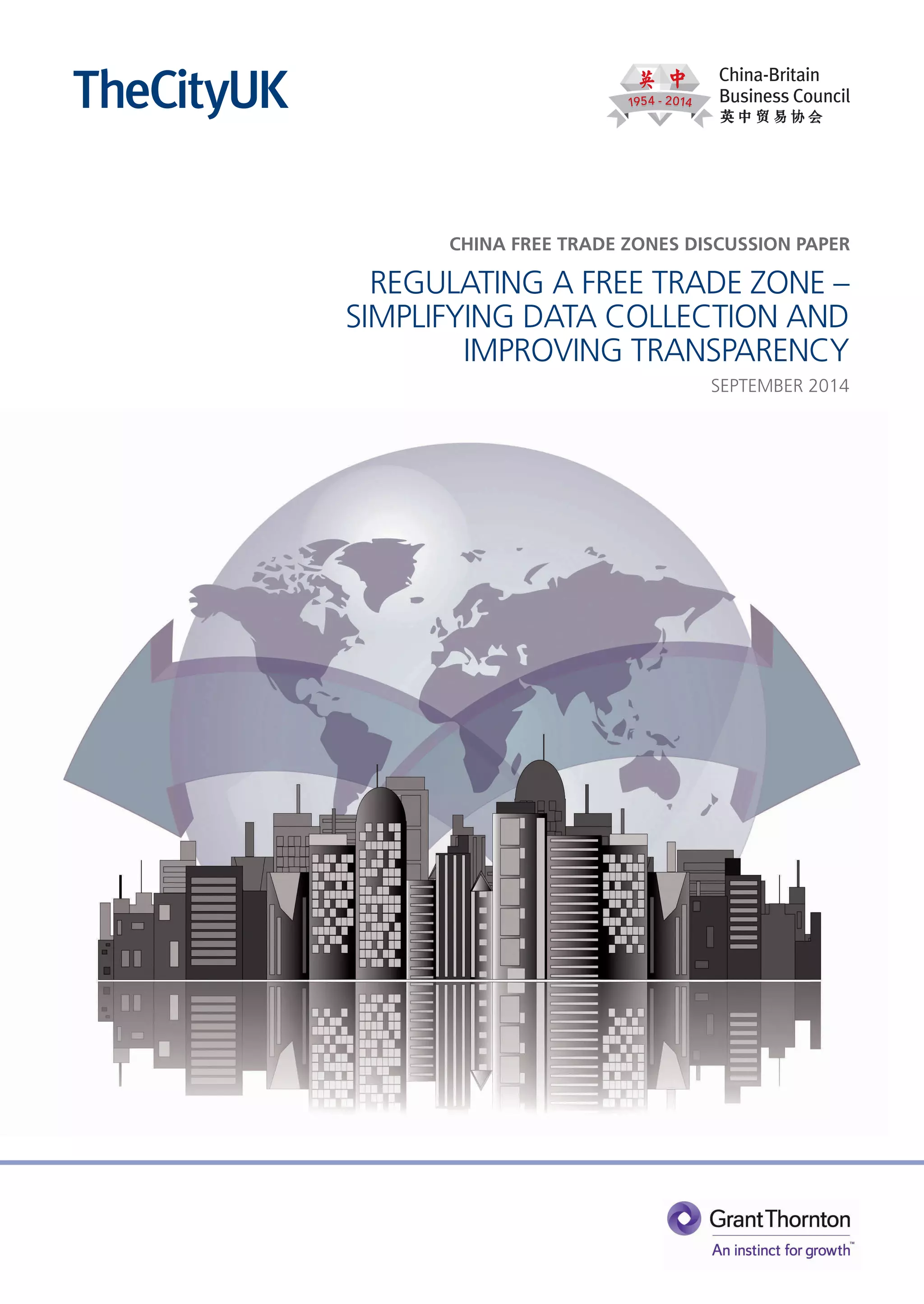 China Free Trade Zones discussion paper: Regulating a Free Trade Zone ...
