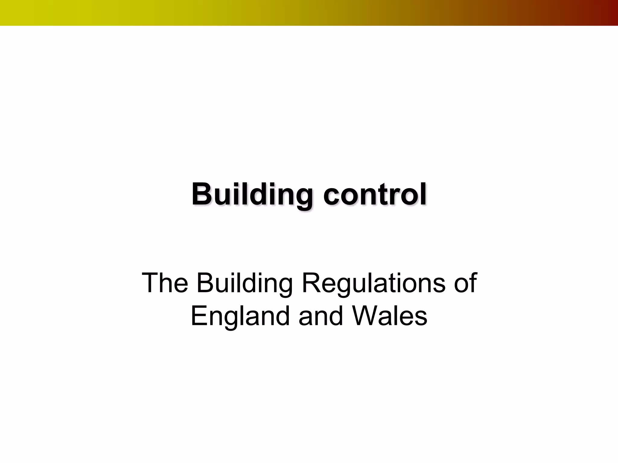 The Building Regulations and their approved documents | PPTX