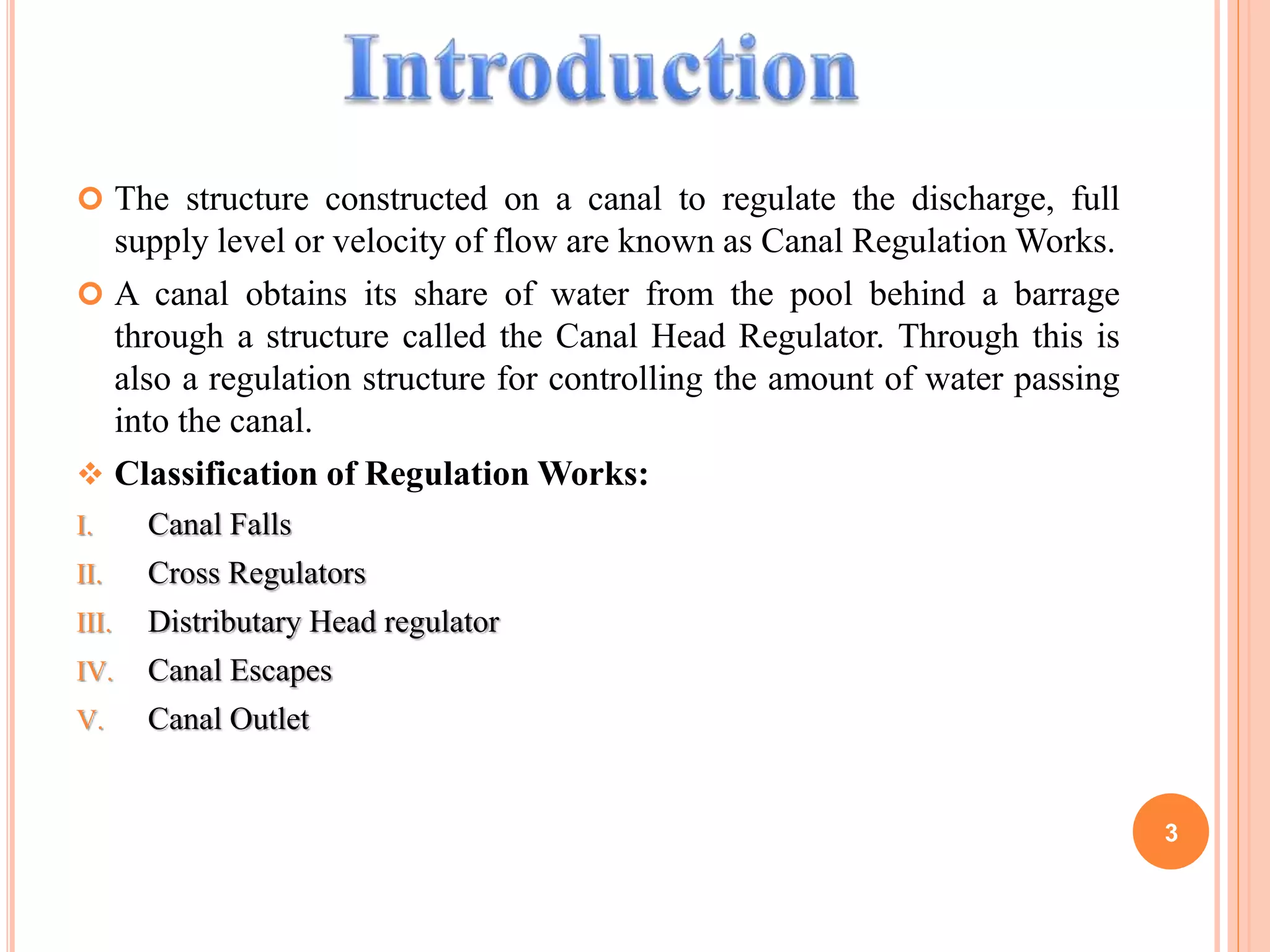 Regulating structure for canal flow | PPTX