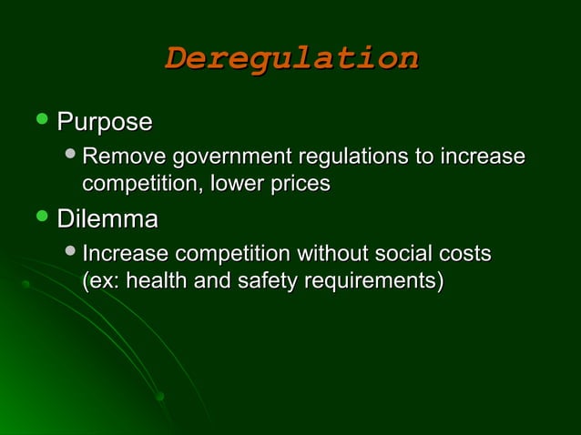Regulation and deregulation | PPT