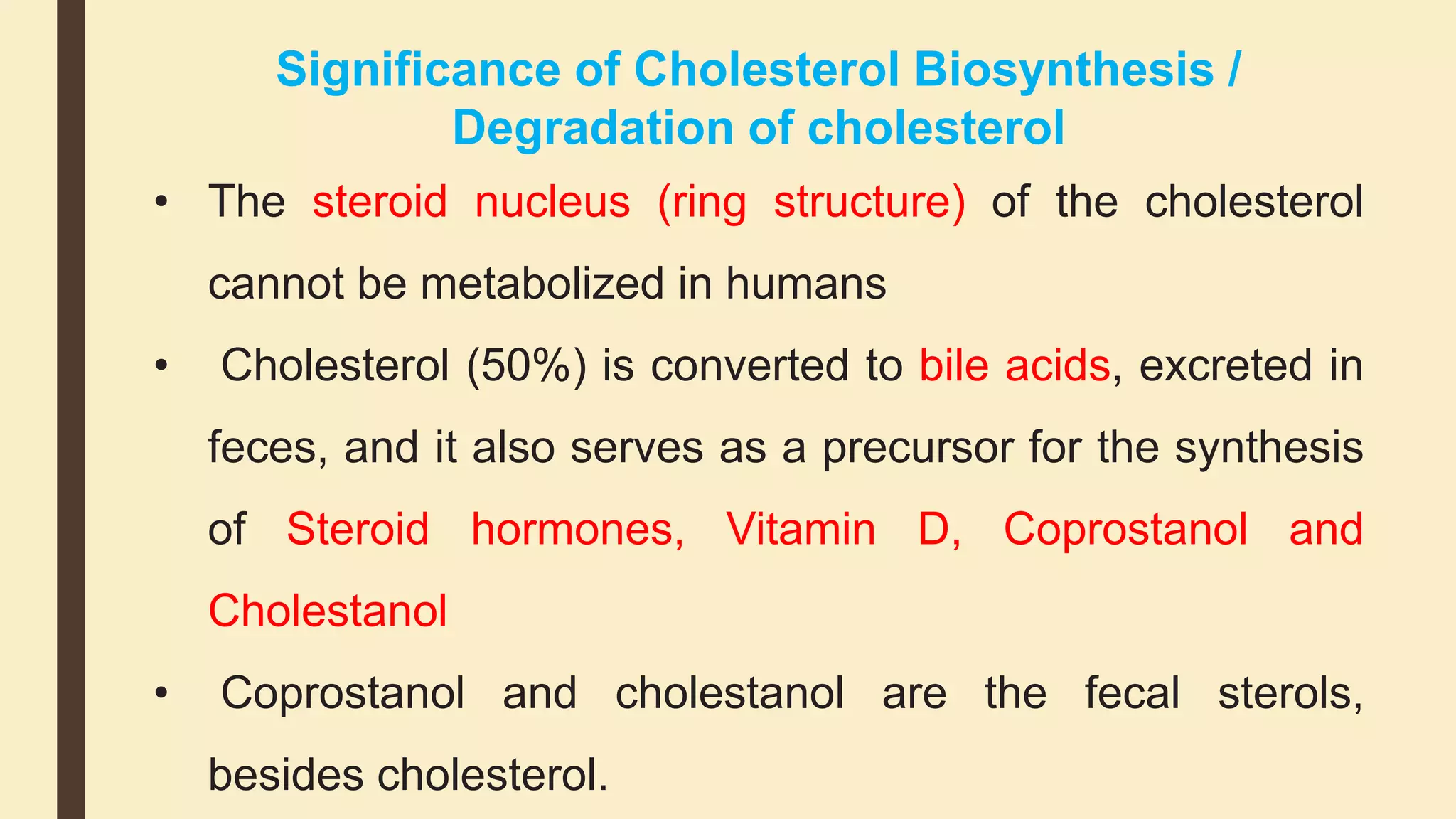 Regulation and significance of cholesterol biosynthesis | PPTX