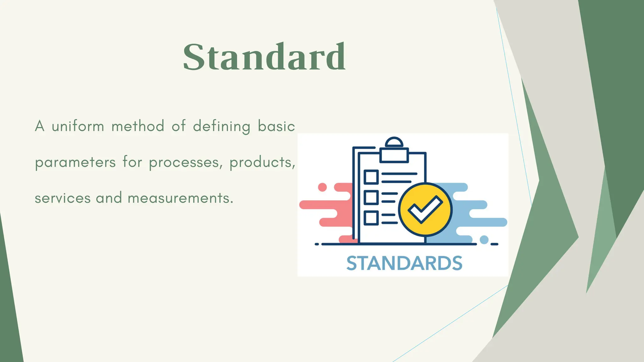 REGULATION AND STANDARDS .. Understand the difference between ...
