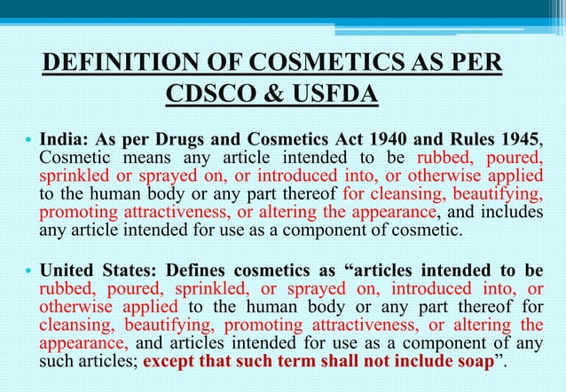 COMPARISON OF COSMETICS REGULATION BETWEEN USFDA VS CDSCO | PDF