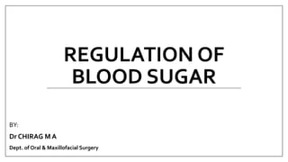 Regulation of blood sugar | PPTX | Endocrine and Metabolic Diseases ...