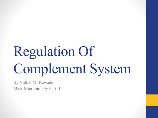 Regulation of complement system | PPTX | Blood Disorders | Diseases and ...