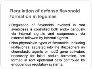 Regulation of defense flavonoid formation in legumes | PPT