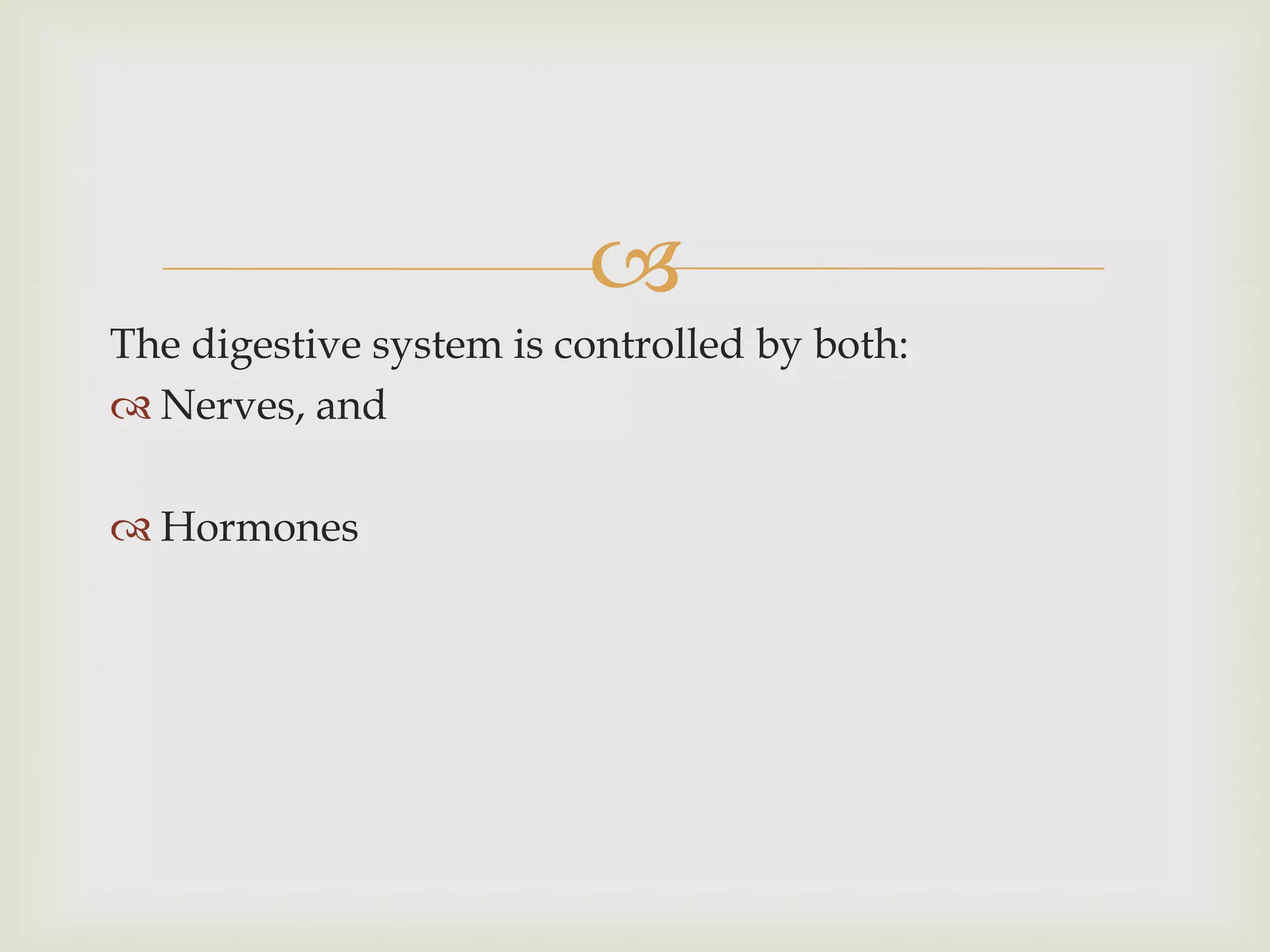 Regulation of digestion | PPTX