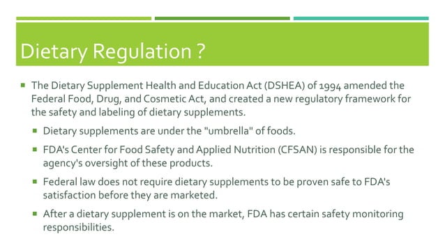 Regulation of food additive & regulation of dietary supplements in ...