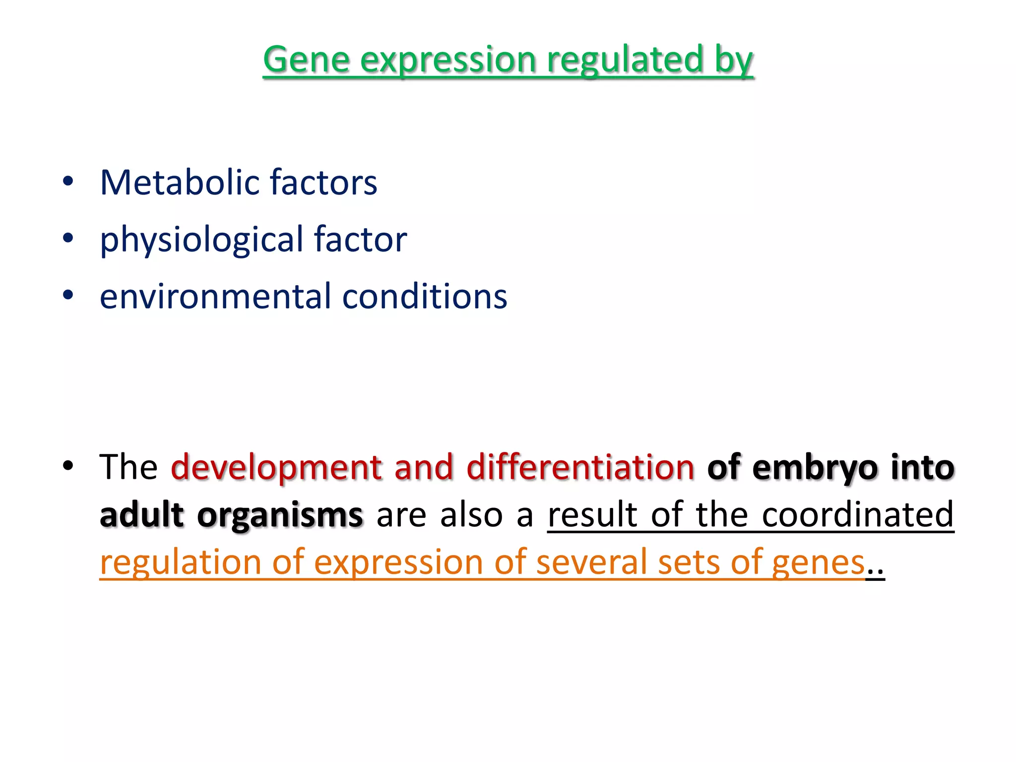 Regulation of gene expression... | PPTX
