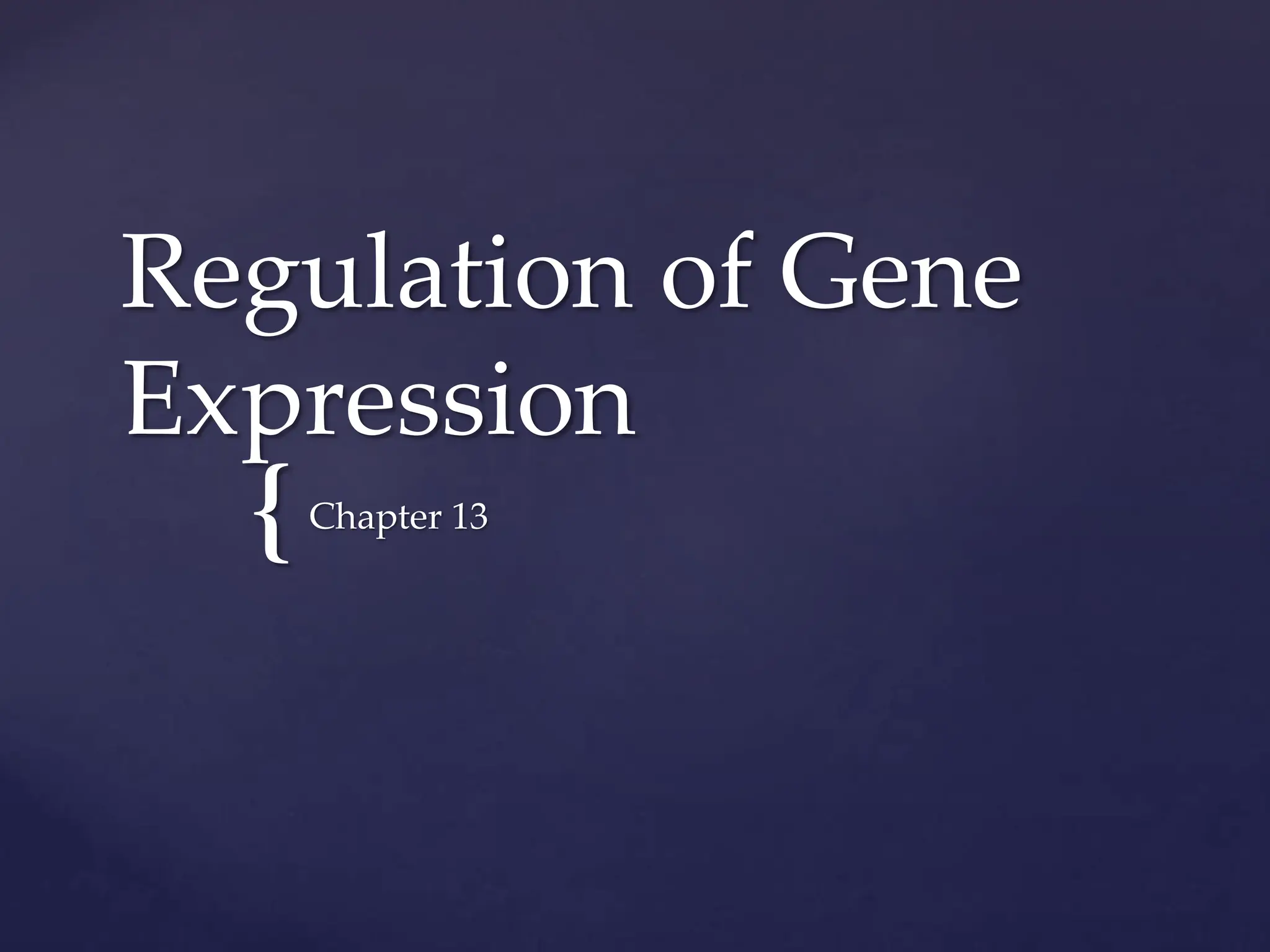 Regulation of gene expression.ppt