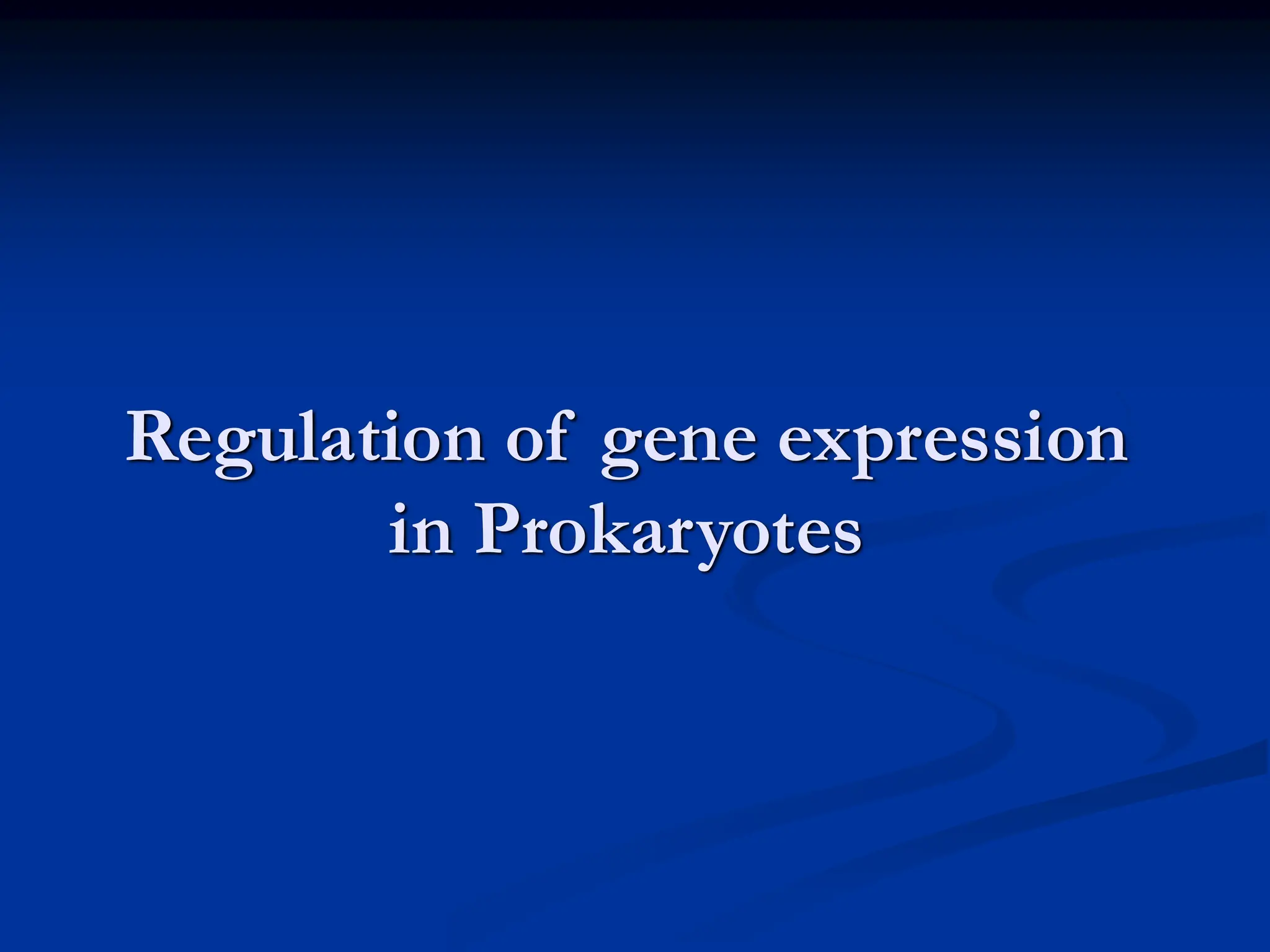 Regulation of gene expression in Prokaryotes (1).pdf