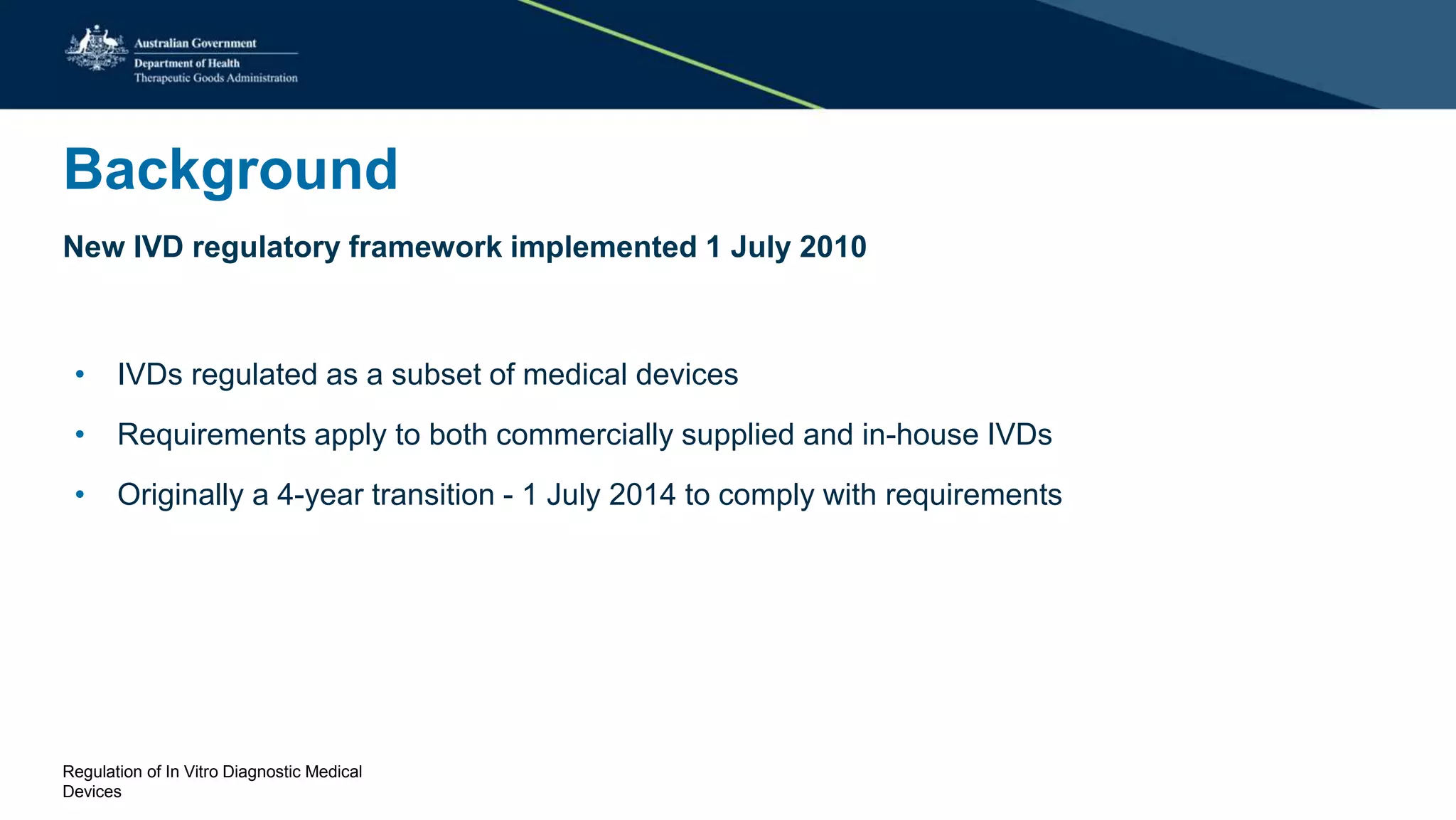 Regulation of In Vitro Diagnostic Medical Devices - Transition to the ...