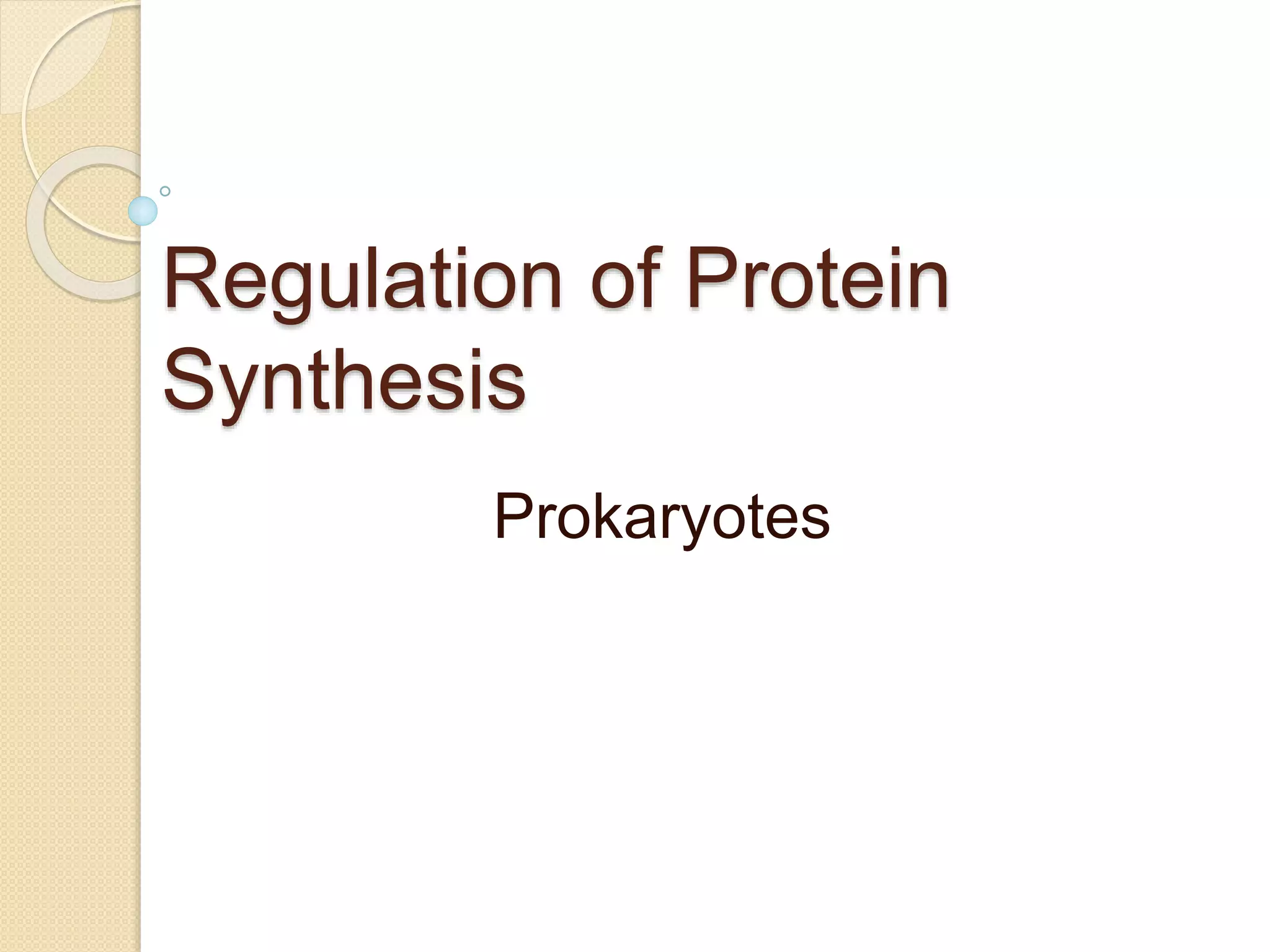 Regulation of protein synthesis | PPTX