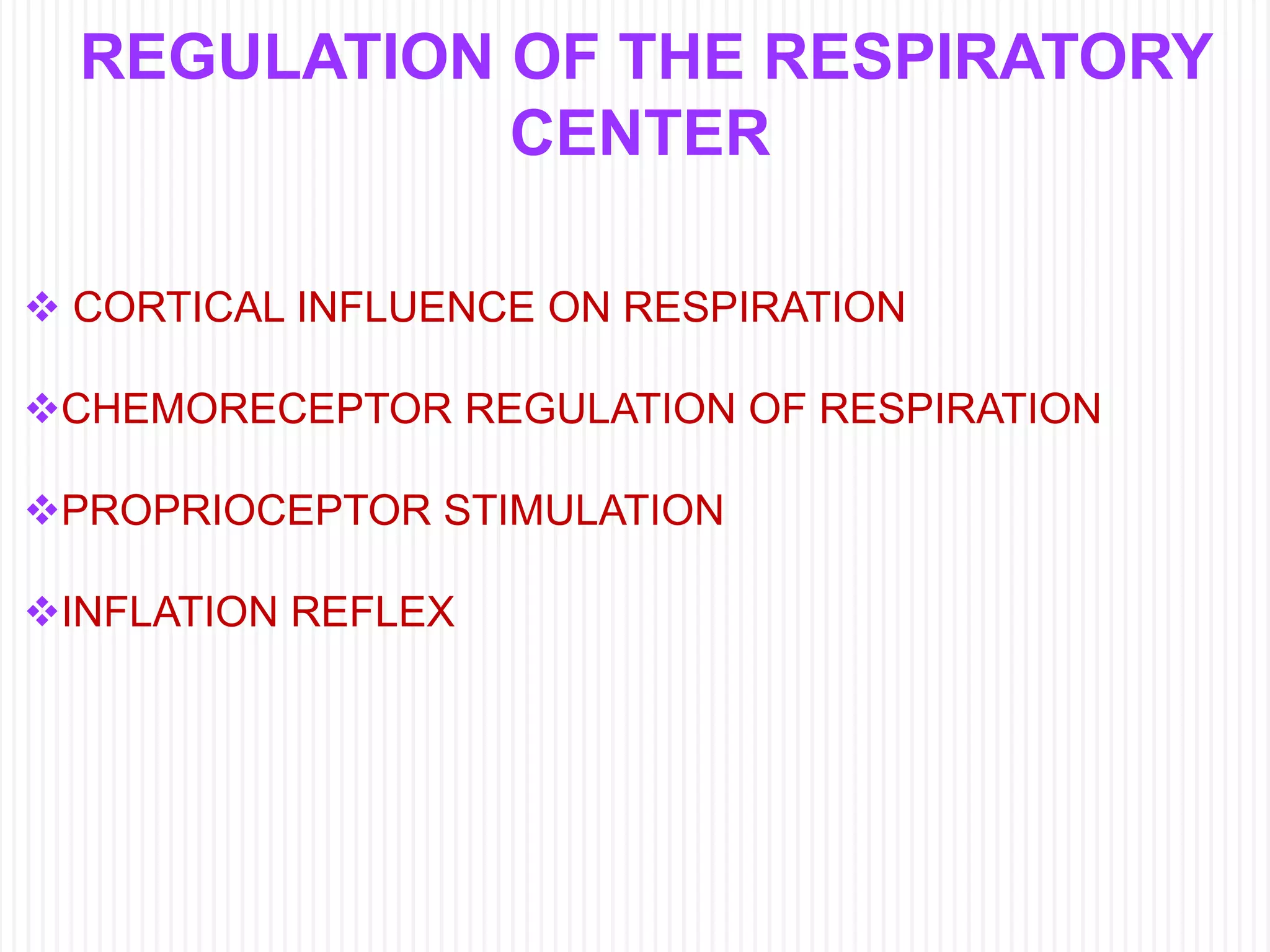 Regulation of respiration | PPTX | Lung and Respiratory Health ...