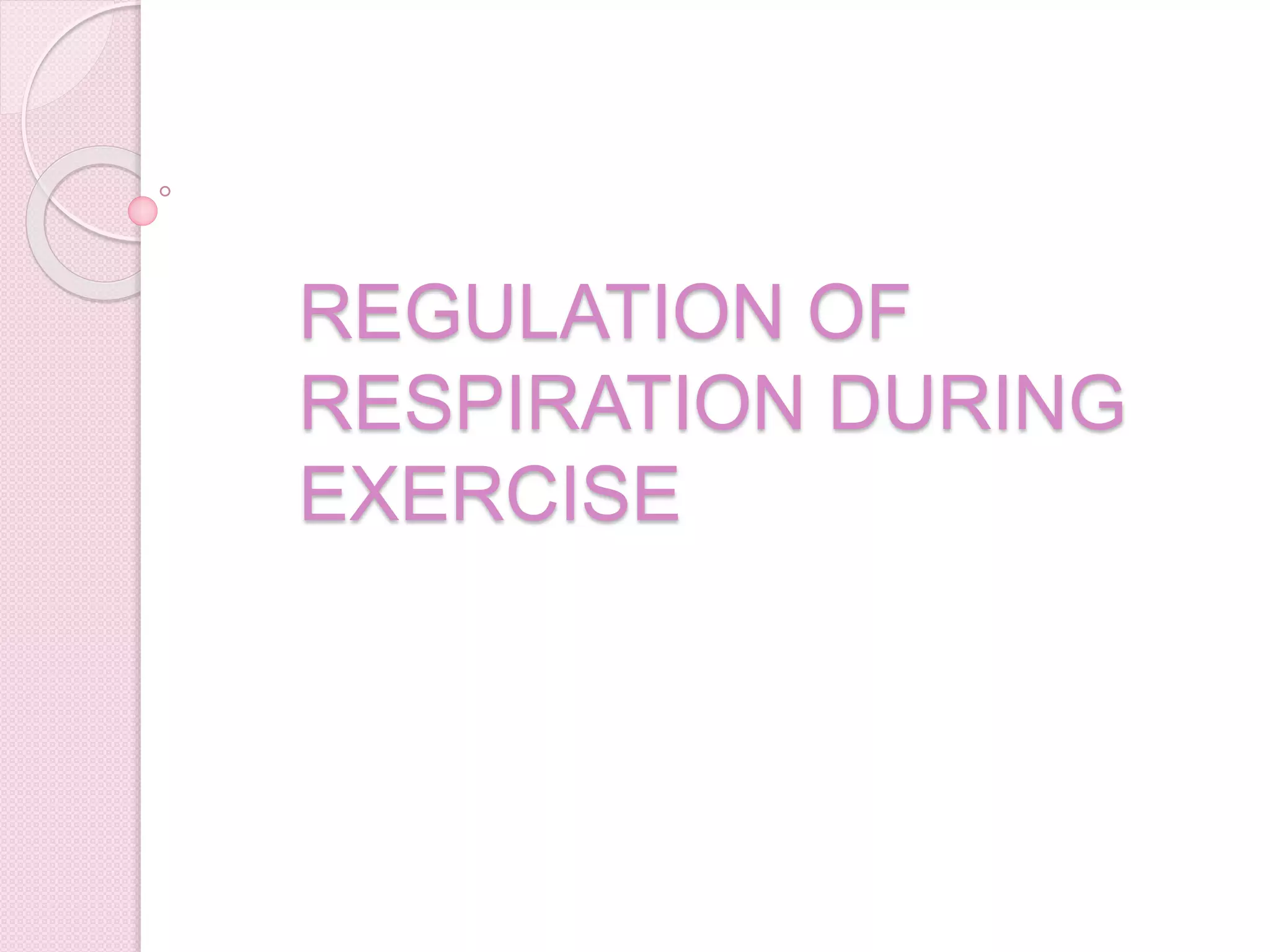 Regulation of respiration (the guyton and hall physiology) | PPTX