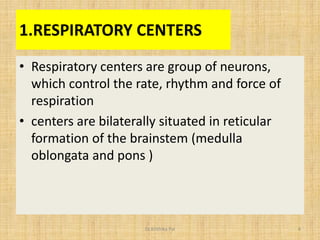 Regulation of Respiration- Control of respiration | PDF