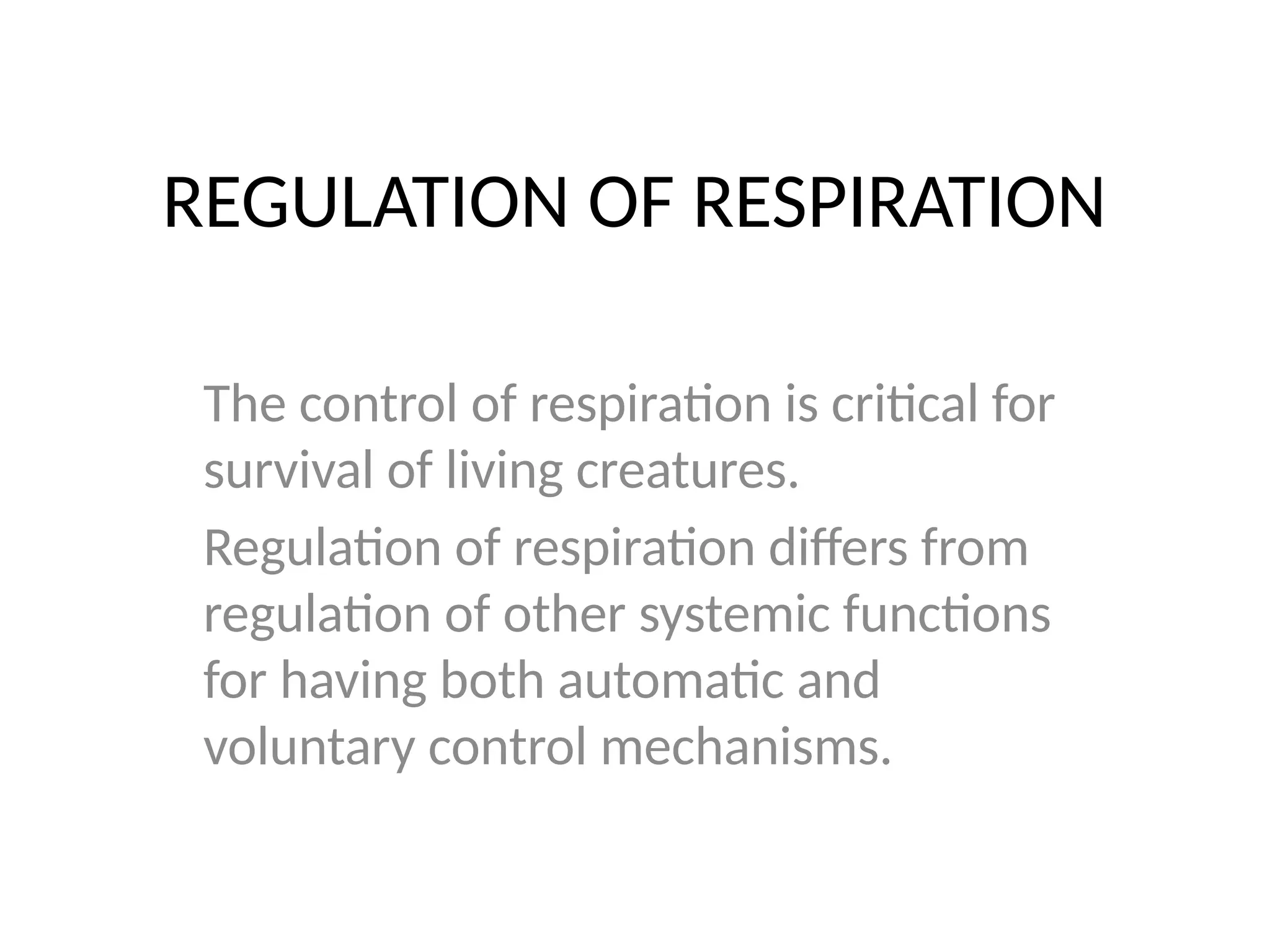 REGULATION OF RESPIRATION and under.pptx