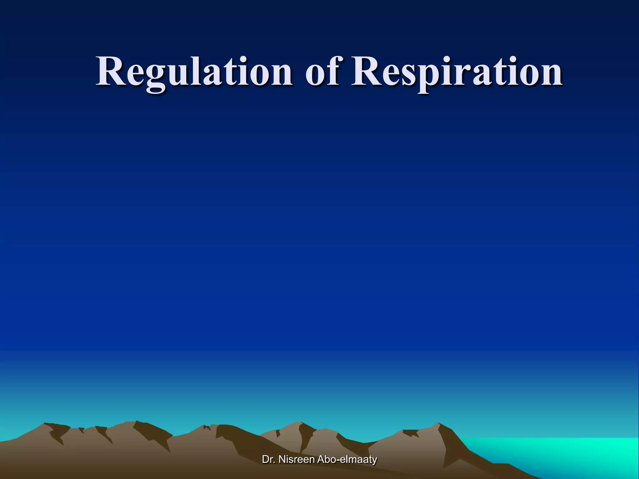 Regulation of respiration, mmmp | PPTX | Lung and Respiratory Health ...
