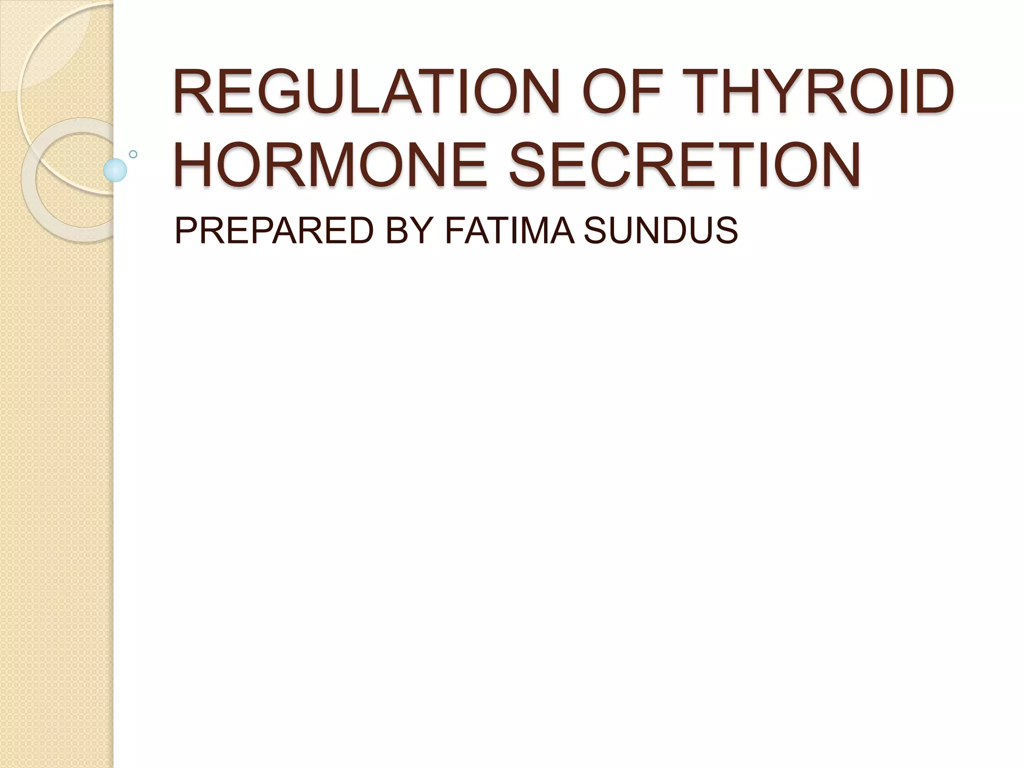 regulation of thyroid hormone.pptx