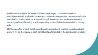 regulations for combination products . | PPTX