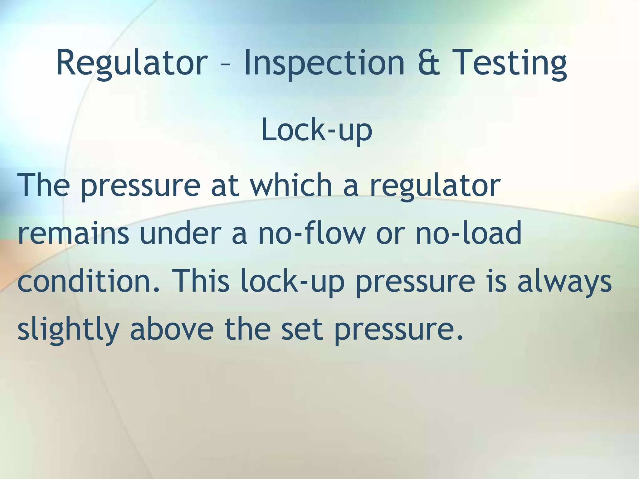 Regulator – inspection & testing | PPTX