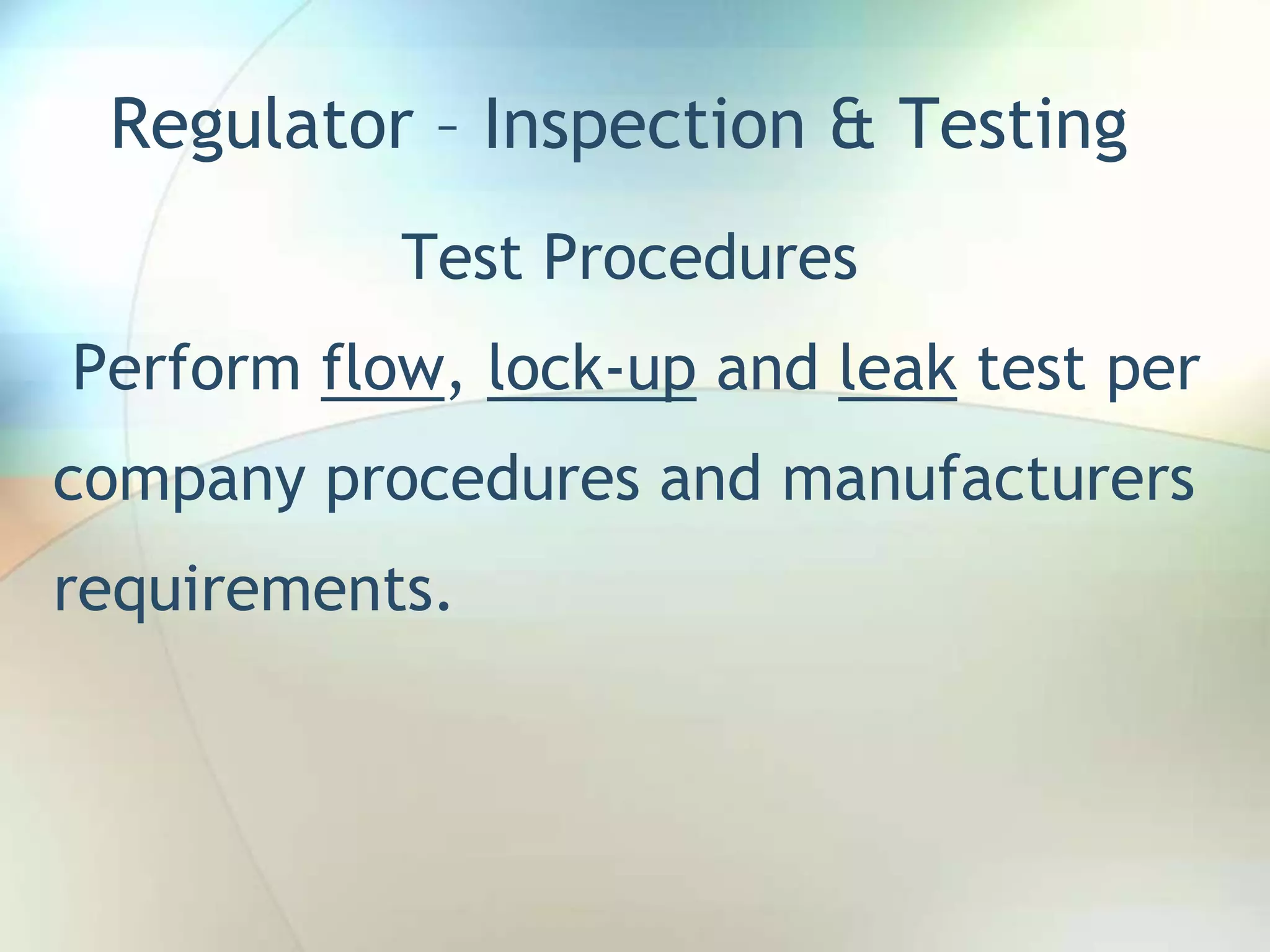 Regulator – inspection & testing | PPTX