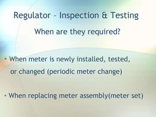 Regulator – inspection & testing | PPTX