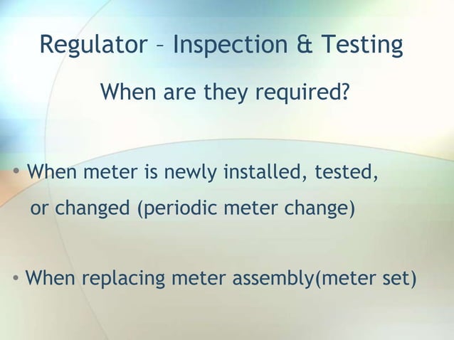 Regulator – inspection & testing | PPTX