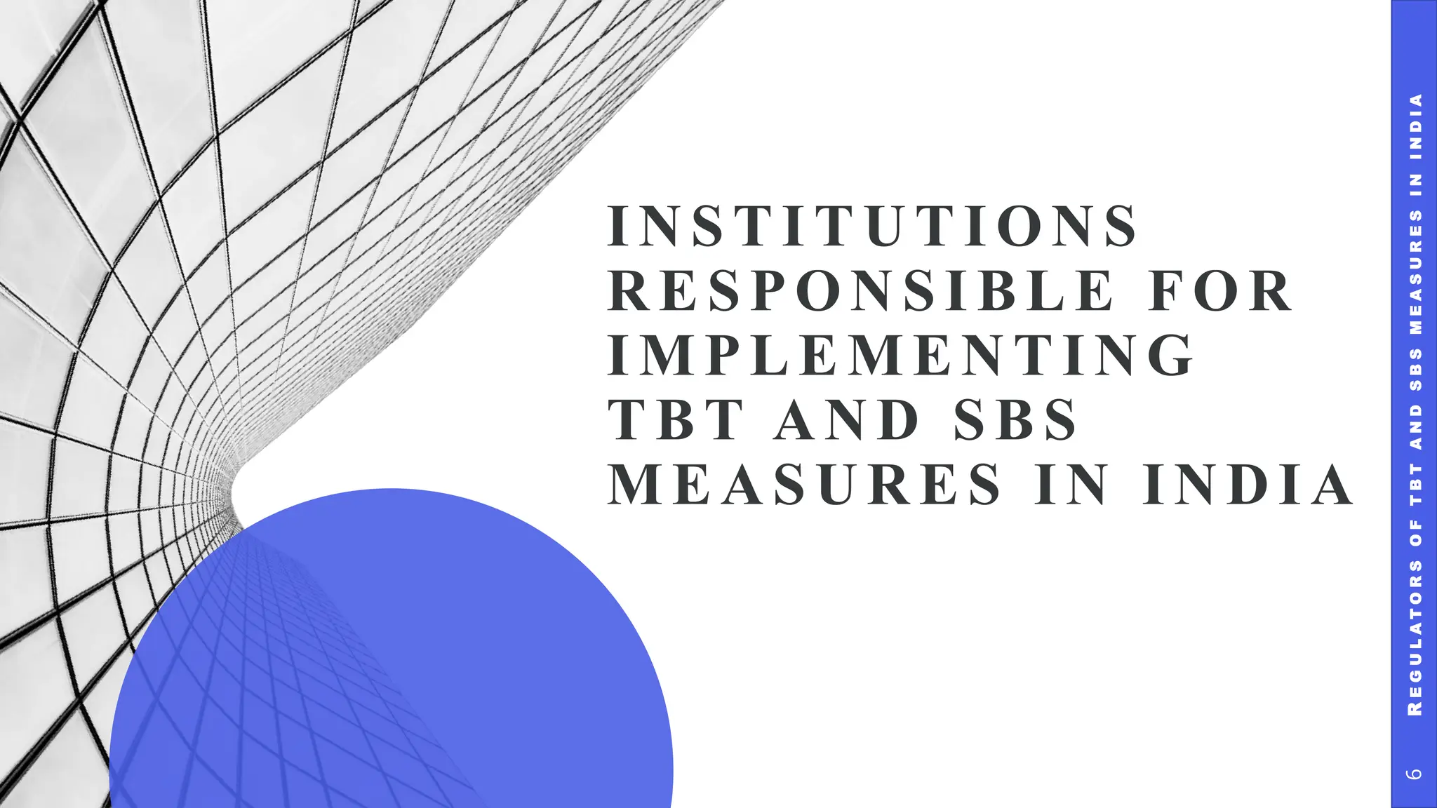 Regulators of TBT and SPS measures in India.pptx