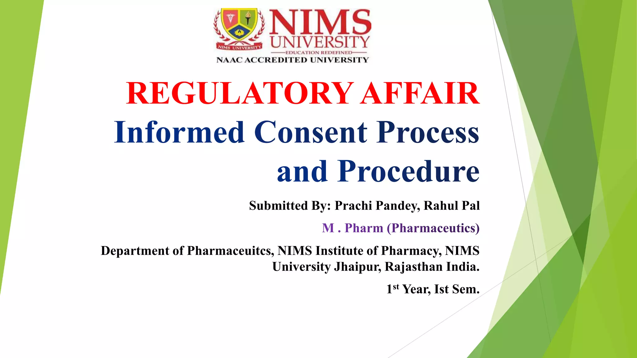 REGULATORY AFFAIR Involve Informed Concent Process and Procedure.pptx
