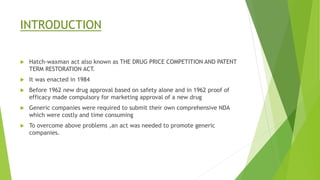 HATCH -WAXMAN ACT | PPTX