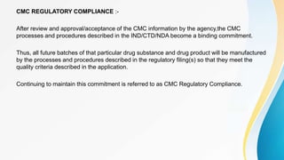 Regulatory affairs cmc , post approval regulatory affairs | PPTX