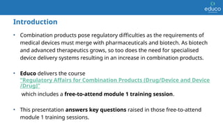 Regulatory Affairs for Combination Products - Q&A | PPT