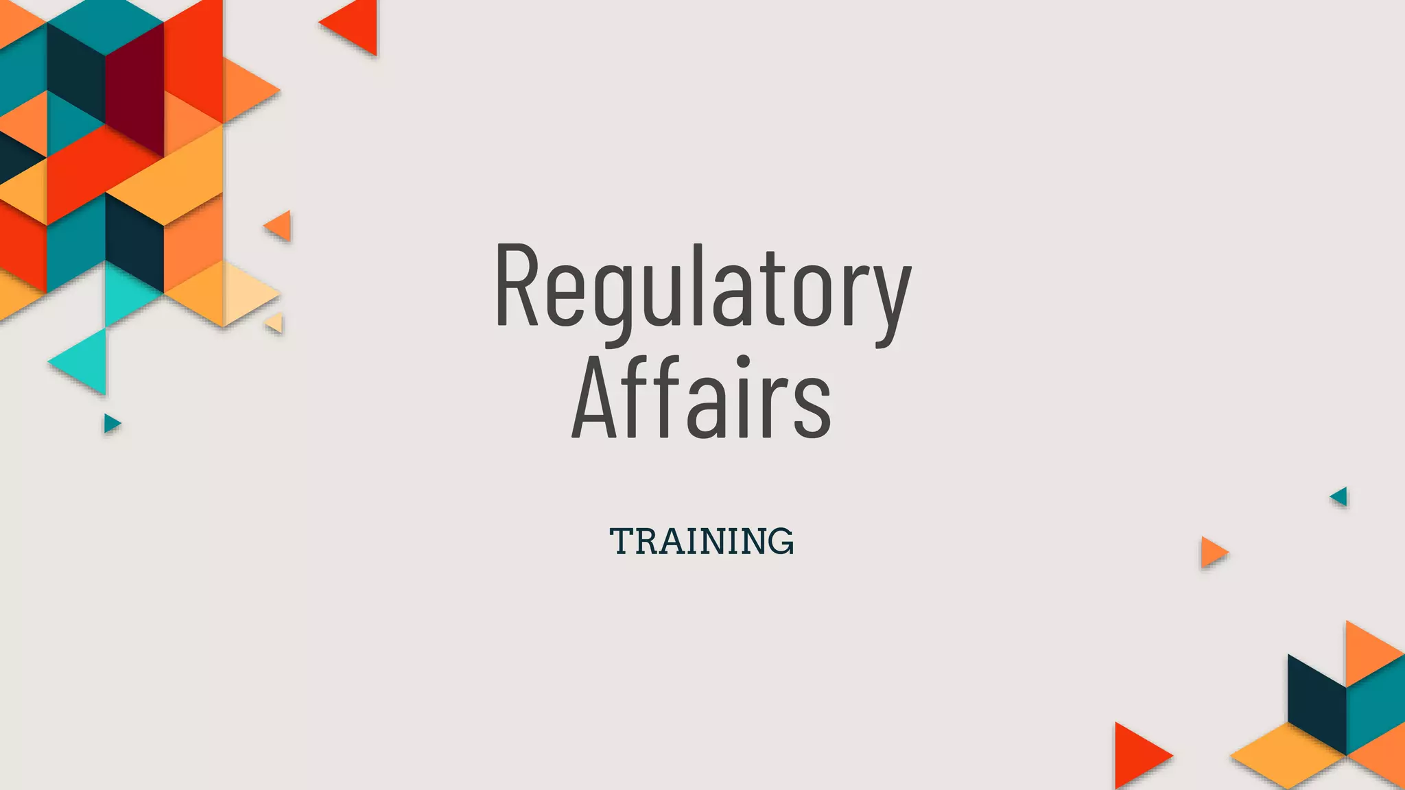 Regulatory Affairs Training.pptx