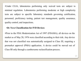 Regulatory approval process for invitro diagnostics in us | PPTX