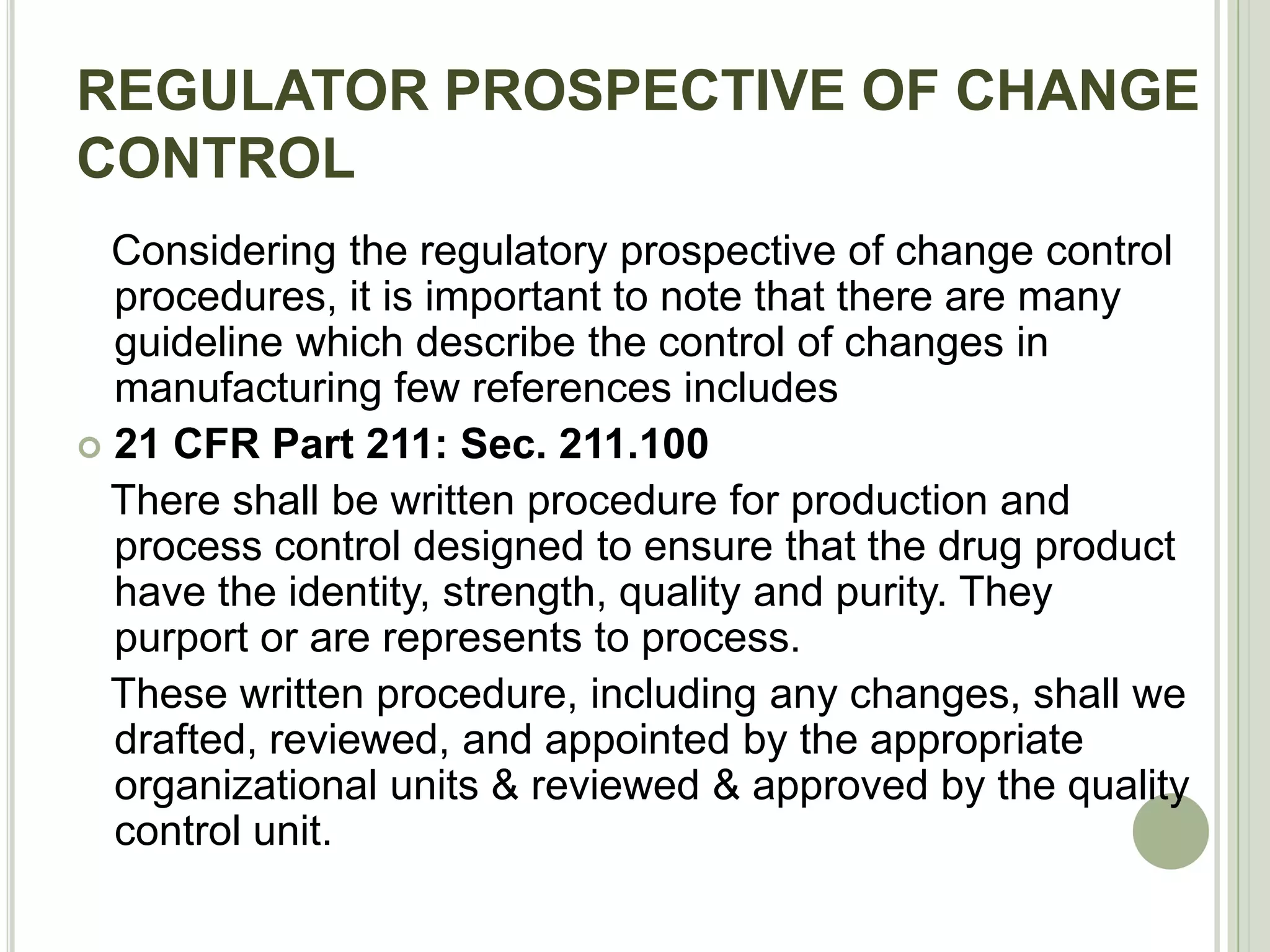 Regulatory aspect of pharmaceutical change control system | PPT