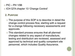 Regulatory aspect of pharmaceutical change control system | PPTX
