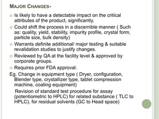 Regulatory aspect of pharmaceutical change control system | PPT