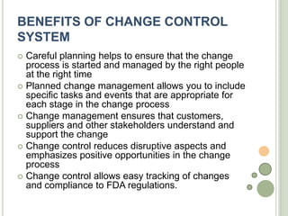 Regulatory aspect of pharmaceutical change control system | PPT