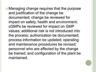 Regulatory aspect of pharmaceutical change control system | PPT