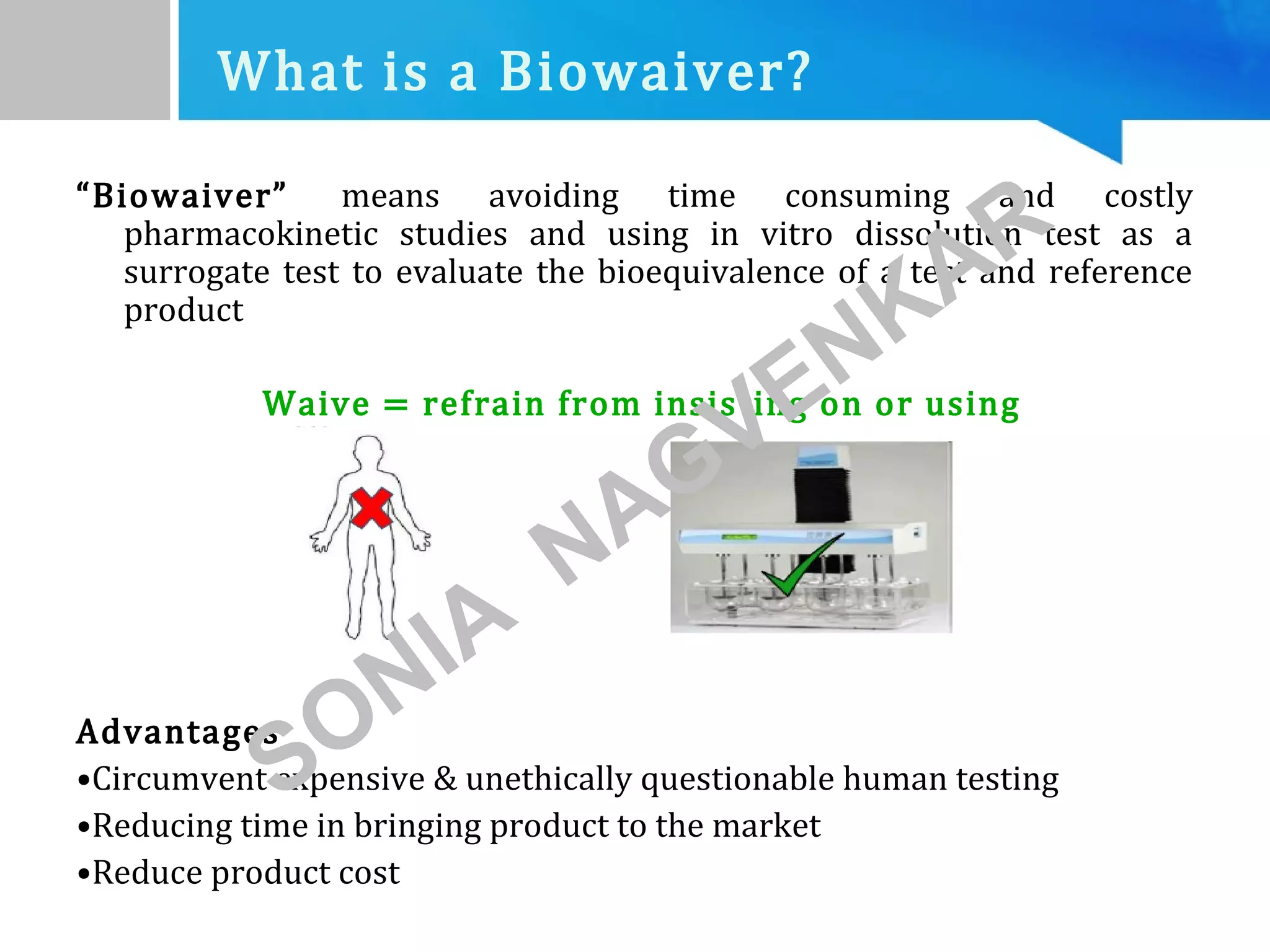 Regulatory aspects of biowaiver | PPT