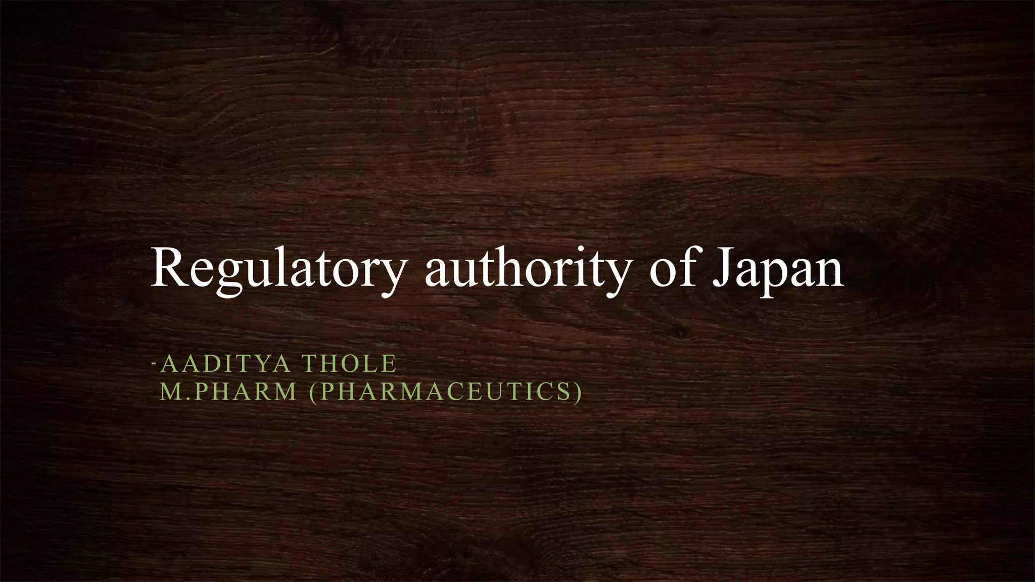 Regulatory authority of japan | PPTX