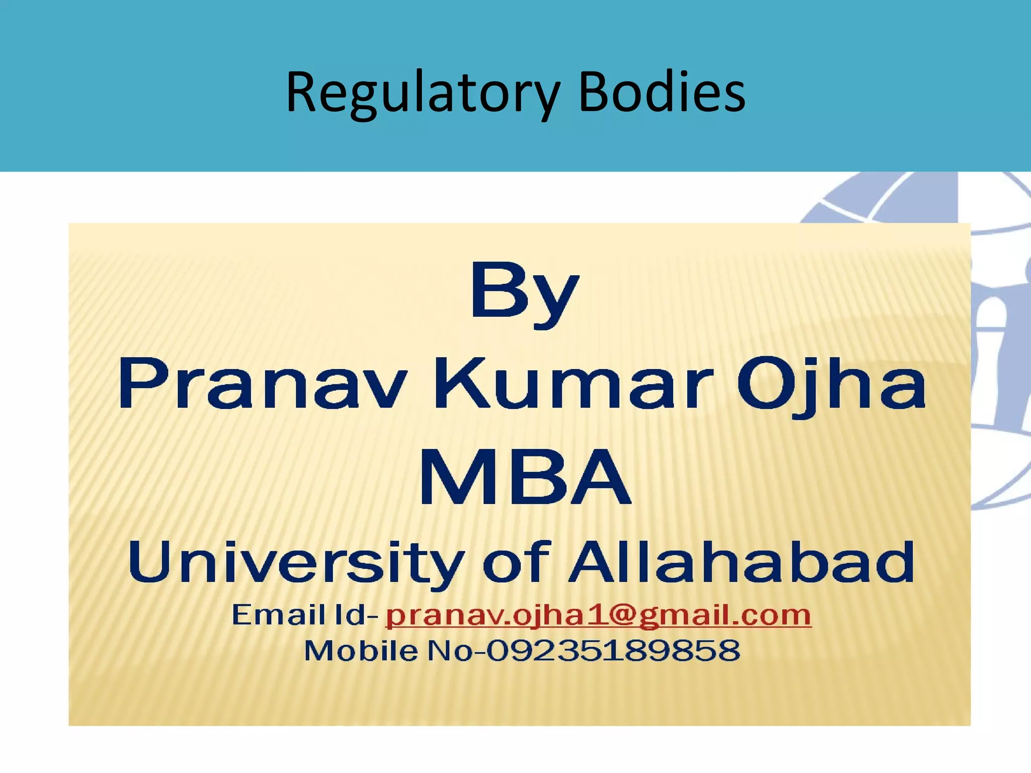Regulatory bodies | PPT