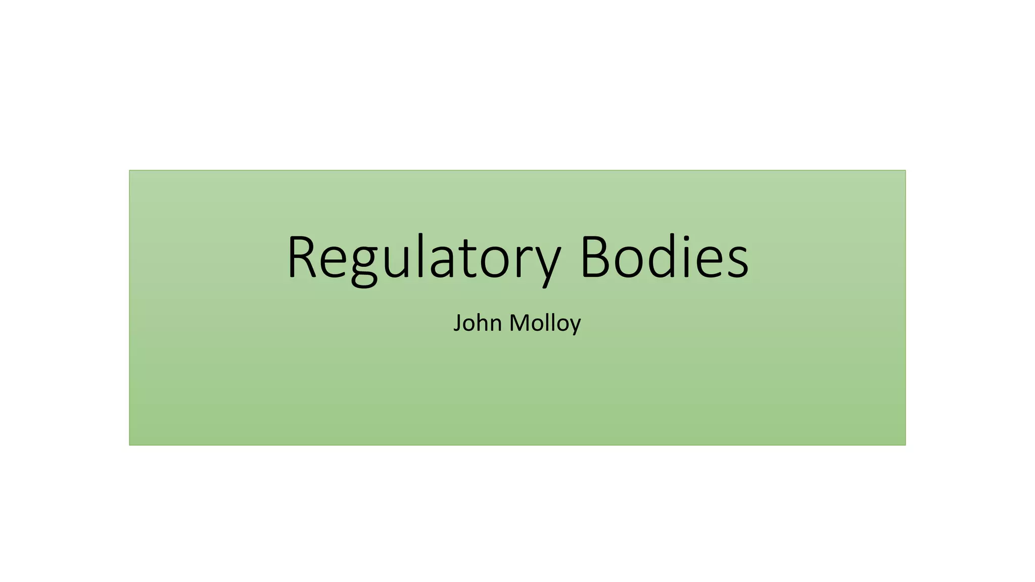 Regulatory bodies | PPT