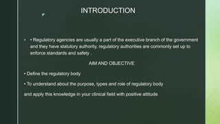 Regulatory bodies | PPTX