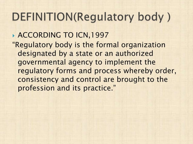 regulatory bodies. INC , SNRC, TNAI , ICN, CNA AND OTHERS.Dpptx | PPTX