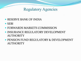 R egulatory framework_of_fin._servcs in india | PPTX