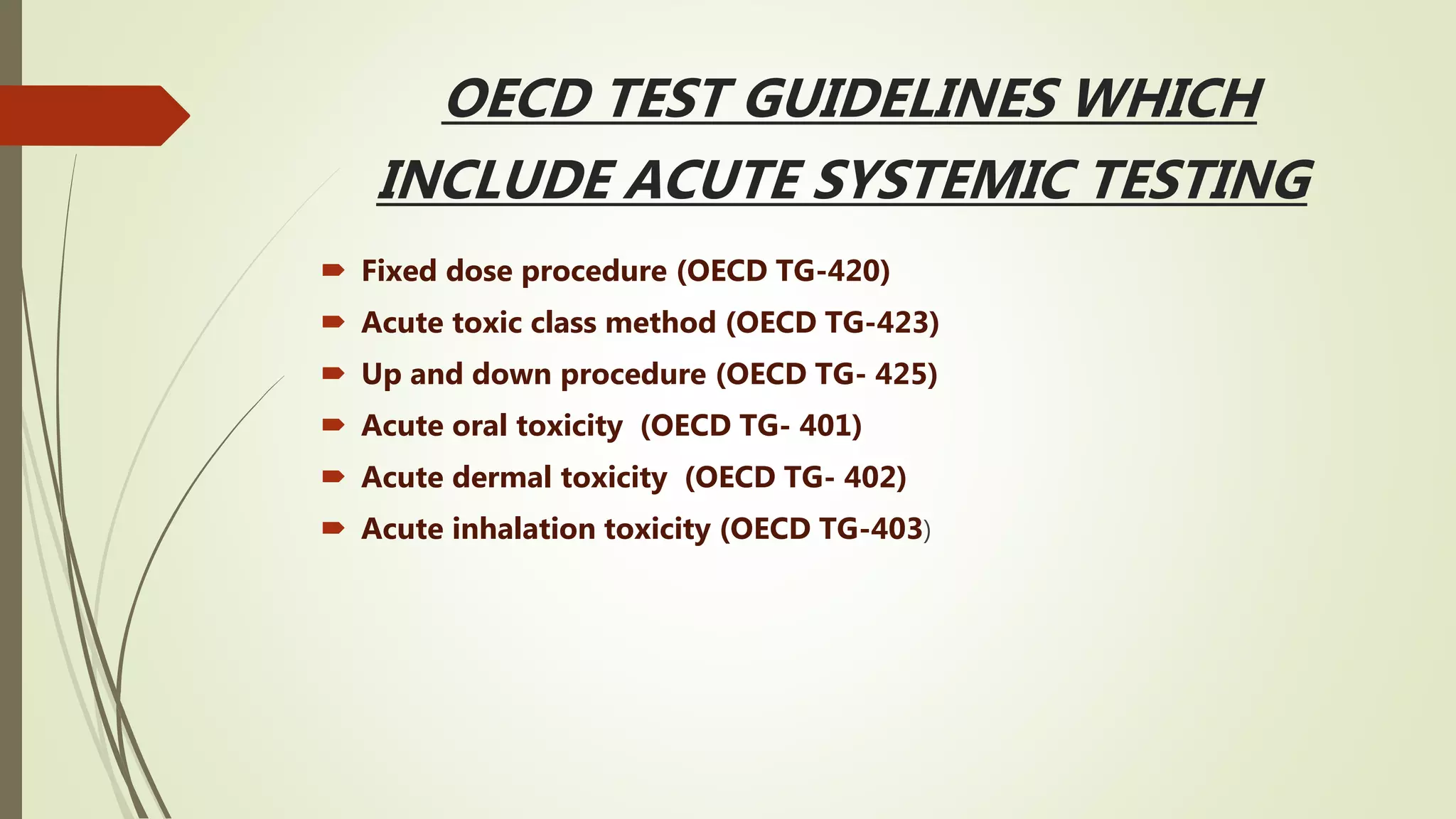 Regulatory guidelines for conducting toxicity studies | PPTX