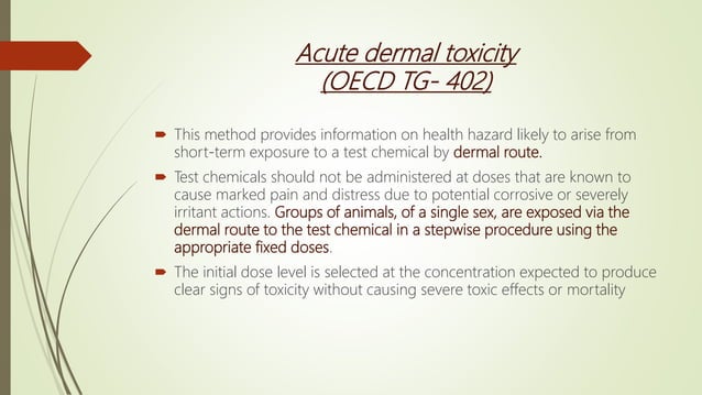 Regulatory guidelines for conducting toxicity studies | PPTX | Skin and ...