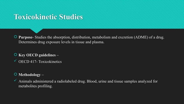 Regulatory guidelines for Conducting Toxicity studies OECD | PPTX